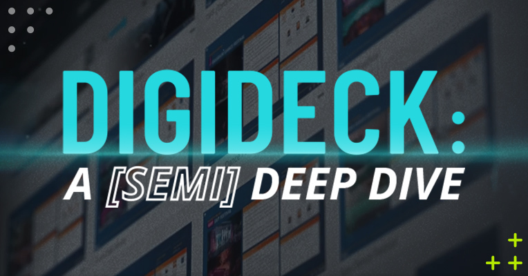 Get Started with DIGIDECK